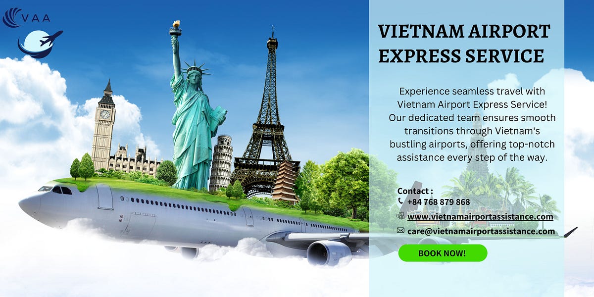 Navigating Vietnam with Ease: Discover the Ultimate Airport Express ...