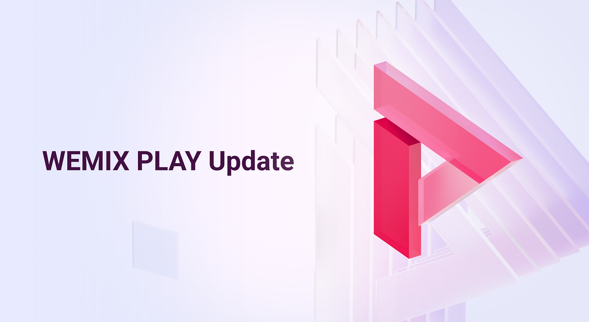 WEMIX PLAY Service will be updated. - WEMIX PLAY - Medium