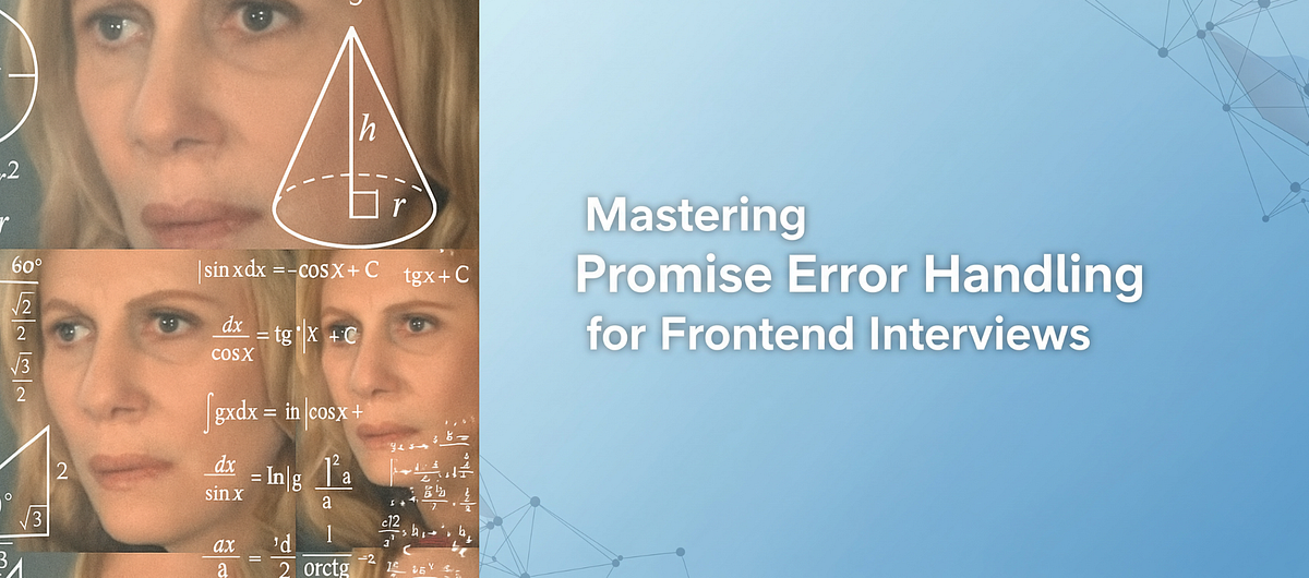 Mastering Javascript Promise Error Handling: What Every Developer Gets ...