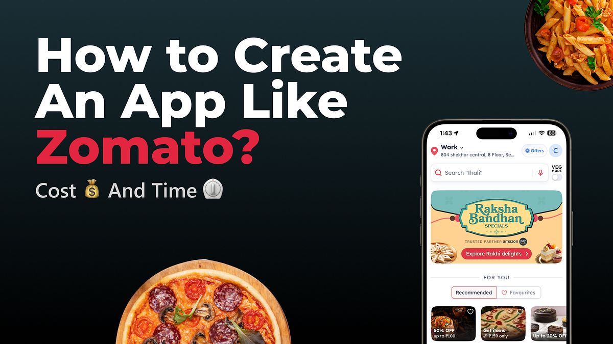 How to Create An App Like Zomato: Cost And Time | by Infowind tech | Oct, 2024 | Medium