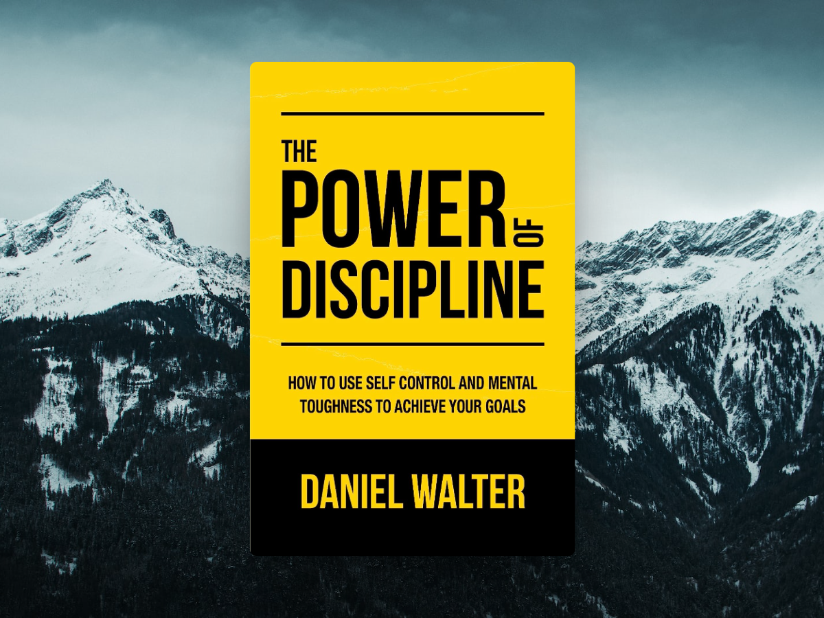 Mastering the Art of Discipline: Achieve Your Goals and Transform Your ...