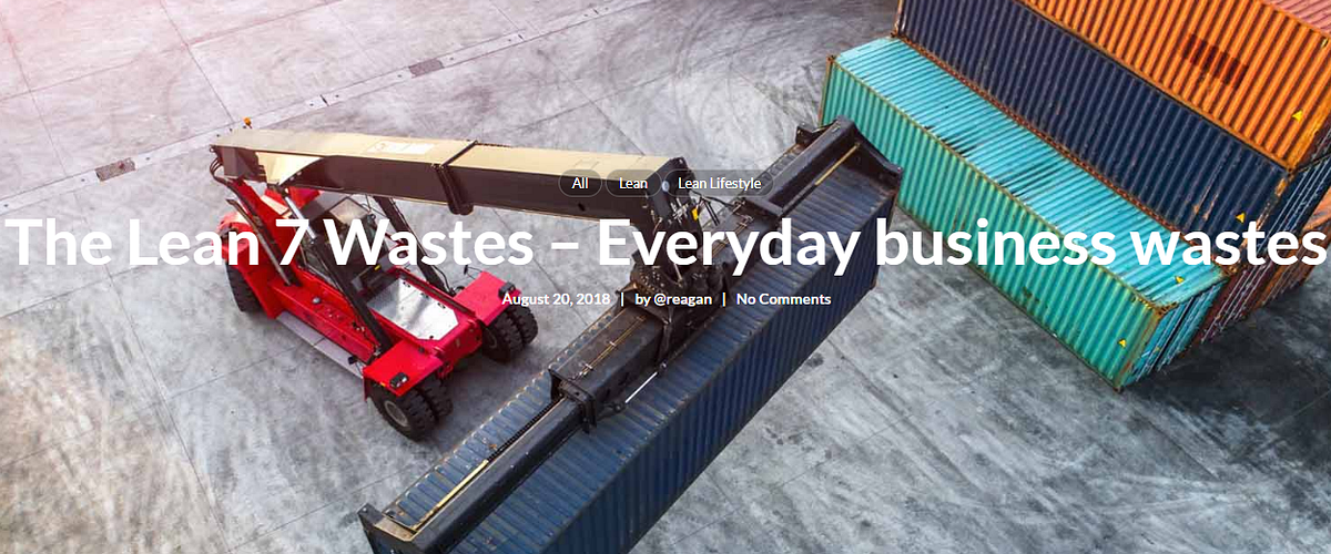 Seven Different Categories of Wastes Within a Business | by LeanScape ...