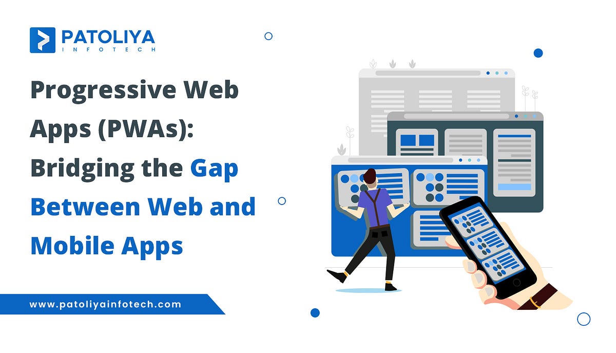 Progressive Web Apps Pwas Bridging The Gap Between Web And Mobile