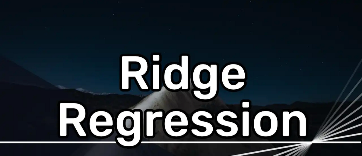 “Mastering Ridge Regression: Taming Multicollinearity and Overfitting in Linear Models | by ...