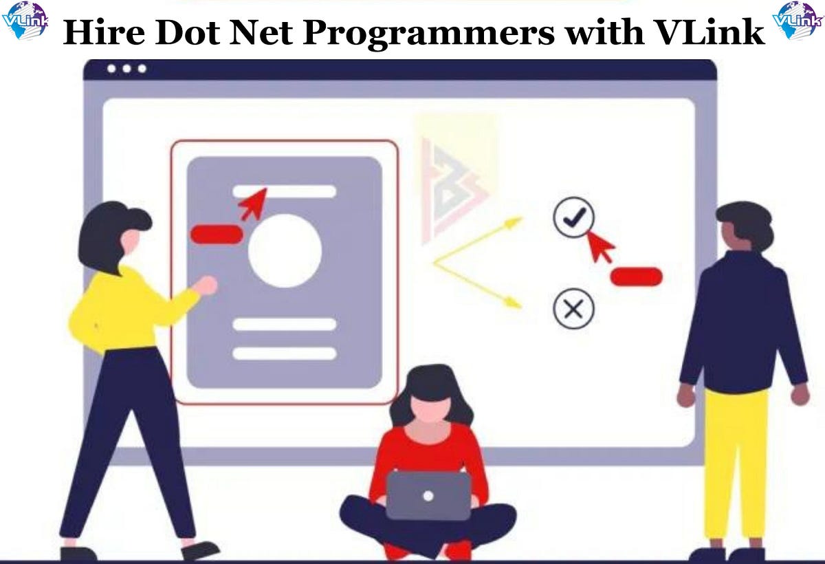 Hire Dot Net Programmers with VLink | by VLink | Medium