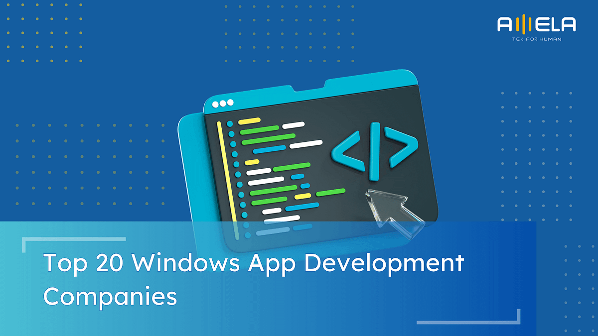 Top 20 Windows App Development Companies [2026] | by AMELA Technology ...