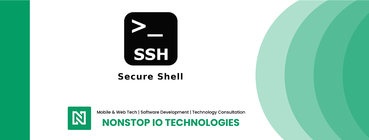 Secure Shell(SSH) — An Introduction | by Naitik Gala | nonstopio