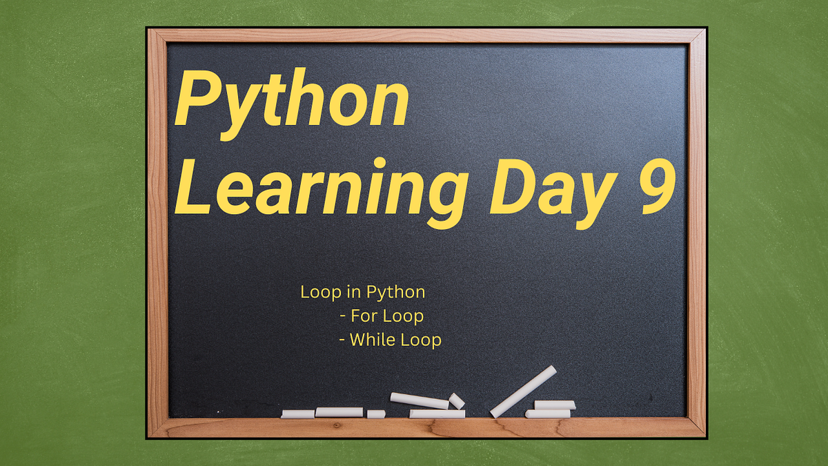 Python Learning Day- 9 - Dinesh Bahadur Budha - Medium