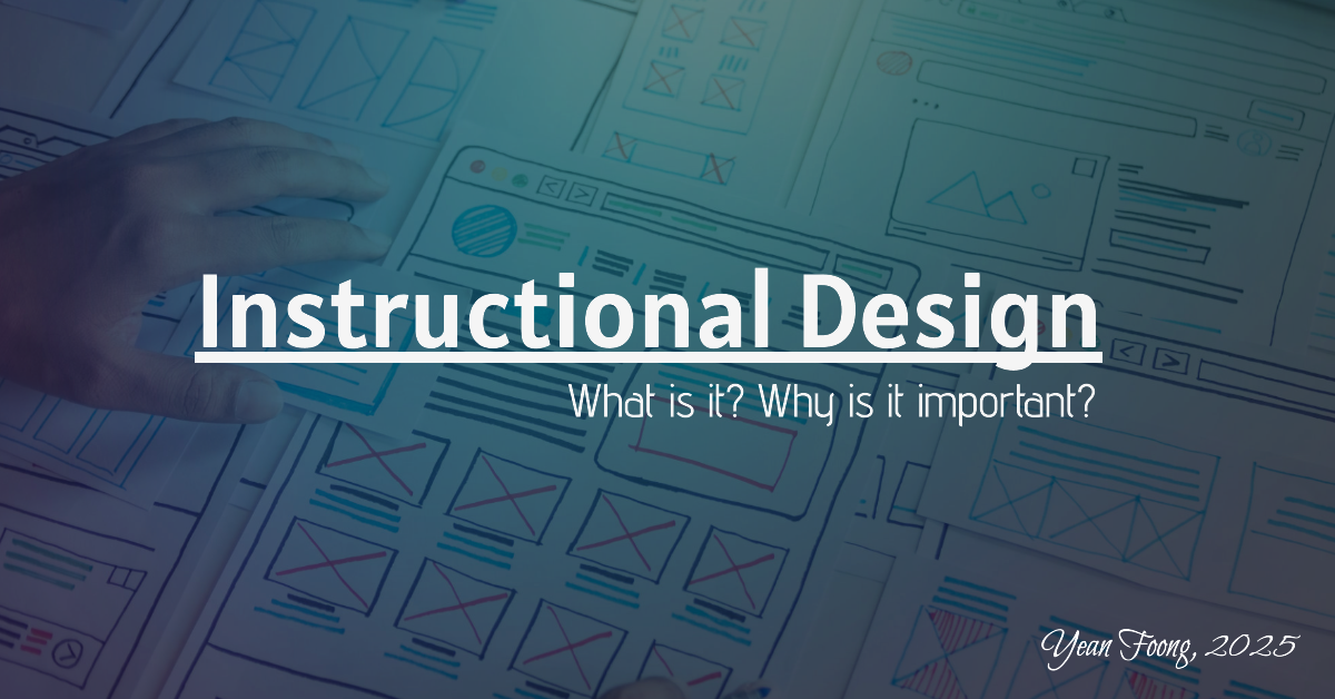 Instructional Design: What & Why? | Medium