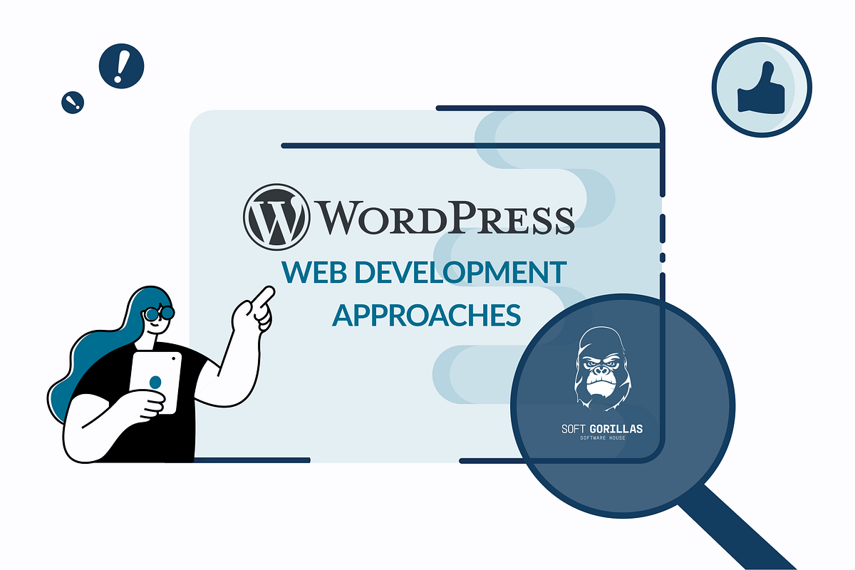 WordPress web development approaches — which one to choose? | by Soft ...