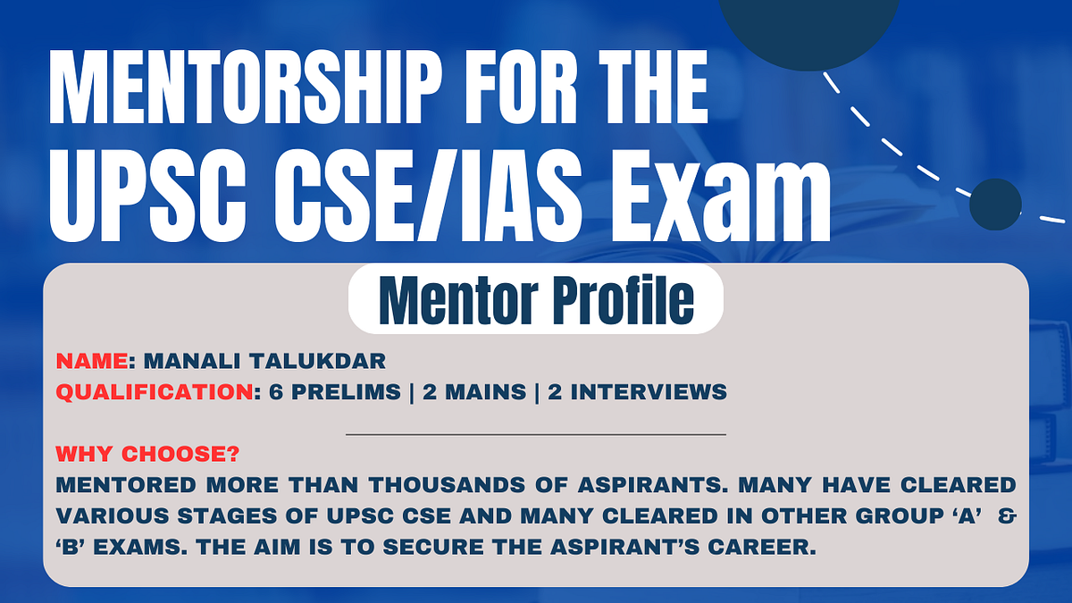 UPSC Mentorship | Best Mentor for UPSC CSE/IAS Exam | by upsc mentorship | Medium