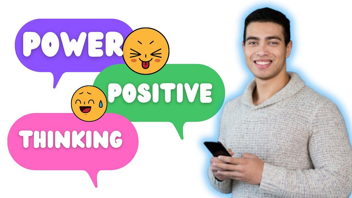 The Power of Positive Thinking: How to Change Your Mindset and Achieve ...