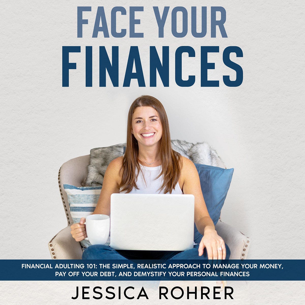 [DOWNLOAD] Face Your Finances: Financial Adulting 101: The Simple ...