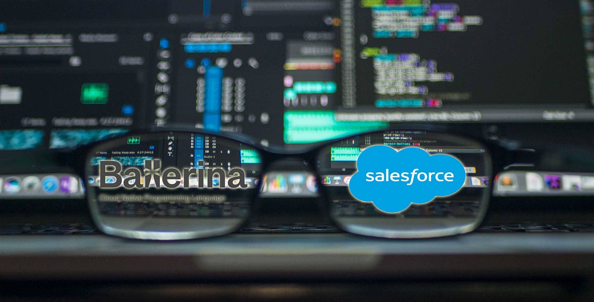 Getting started with Ballerina Salesforce module | by Pramodya Mendis | Medium