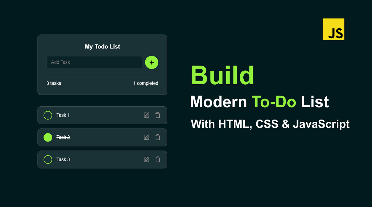 Build A To Do App With Html Css And Javascript By Techtale Medium