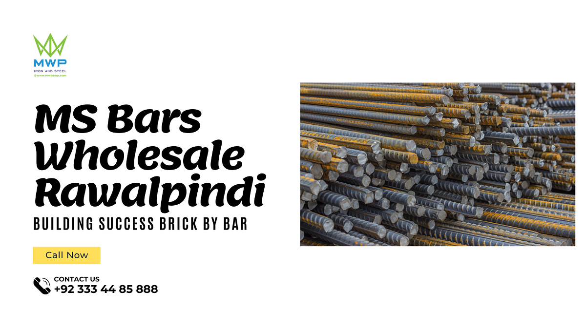 MS Bars Wholesale Rawalpindi: Building Strong Foundations | by ...