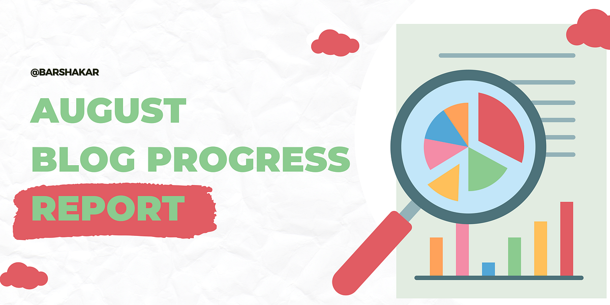 Blogging Progress Report of August: Complete Analysis | Venture