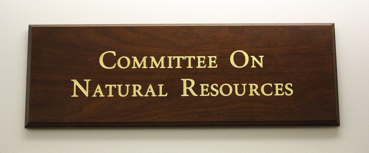 NATURAL RESOURCES COMMITTEE EXPLAINED | by Nat Resources Dems | Medium