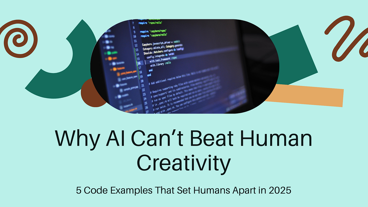 Why AI Can’t Beat Human Creativity: 5 Code Examples That Set Humans ...