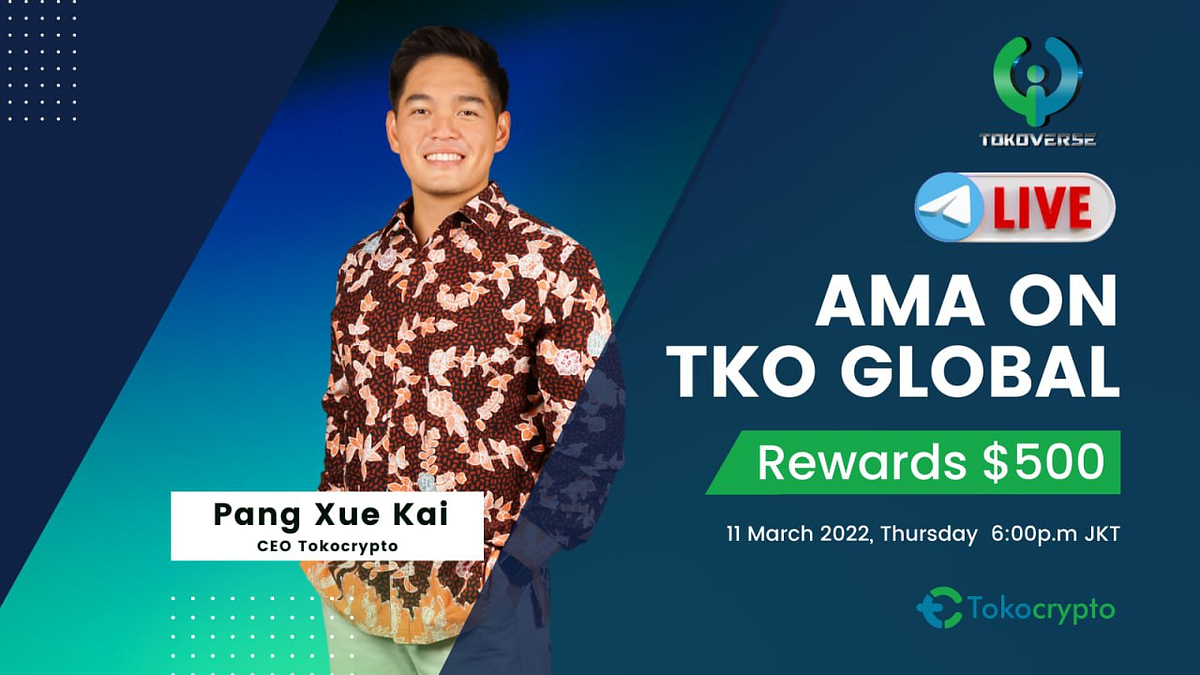 Telegram AMA с представителем CEO Tokocrypto, Pang Xue Kai | by ...