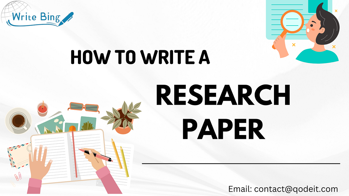 BEST Guide on How to Write a Research Paper | by Jennifer Wright | May ...