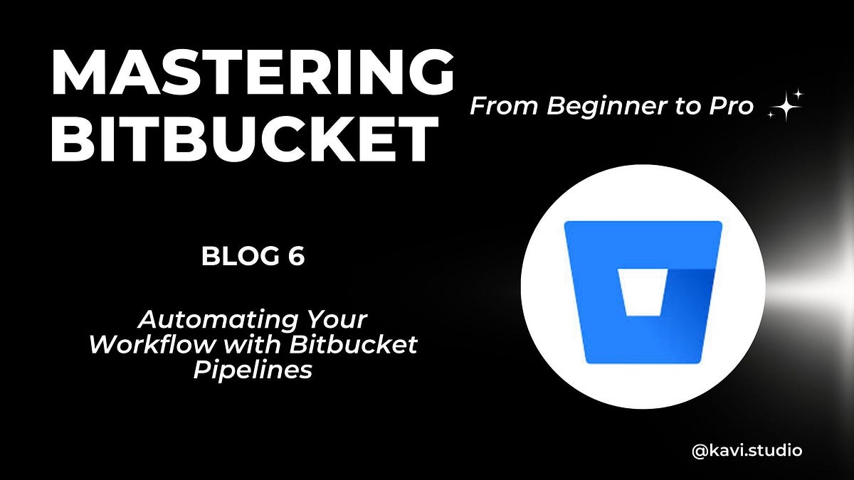 🧠 Mastering Bitbucket: From Beginner to Pro | by Kavindhya Sammani Rajasooriya | Apr, 2025 | Medium