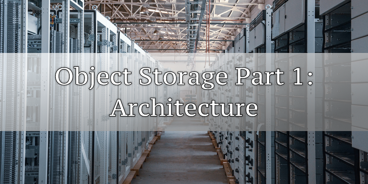 Architecture of object-based storage and S3 standard specifications ...