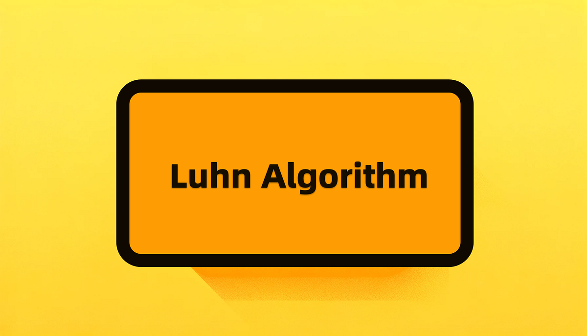 A Beginner’s Guide to the Luhn Algorithm: Validating Numbers with Ease | by Alex Carter ...