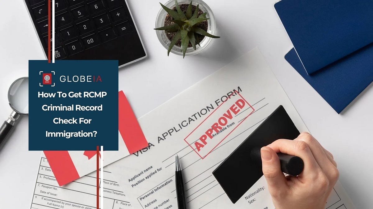 Obtain Your Mountie Background Check for Immigration: Explore Our Detailed Guide! https://www ...