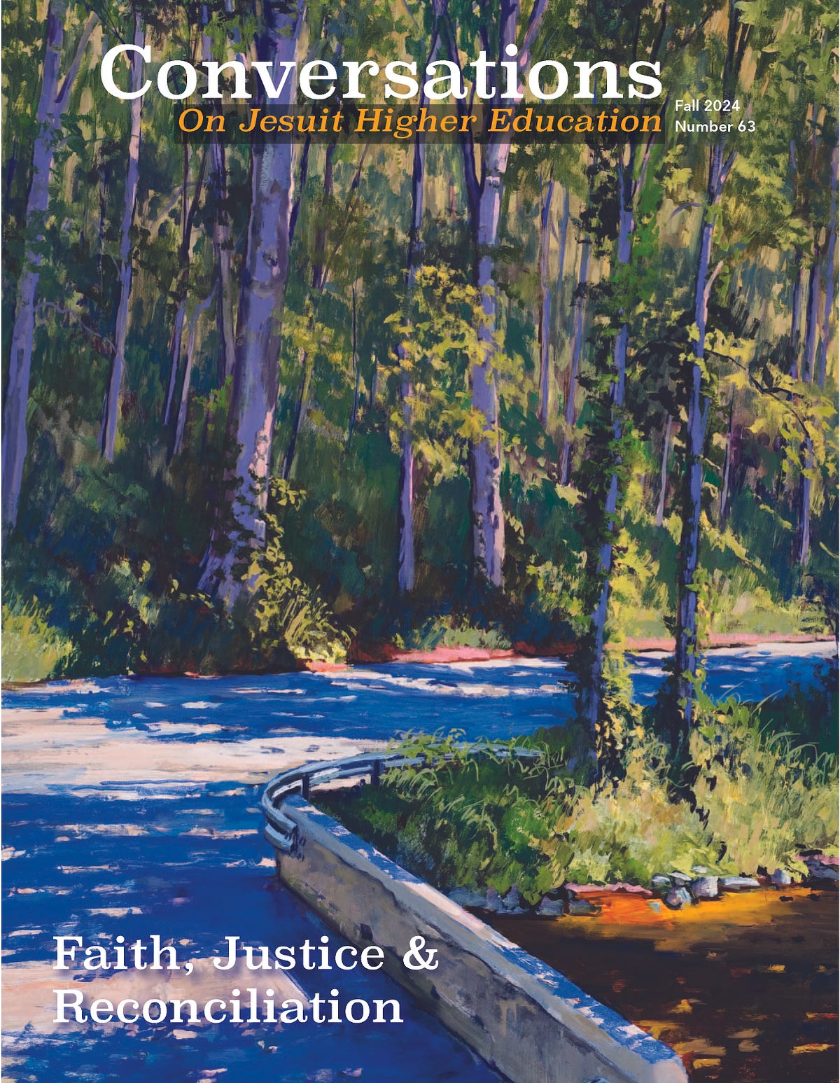 Faith, Justice & Reconciliation | Fall 2024 | Number 63 - Conversations on Jesuit Higher Education