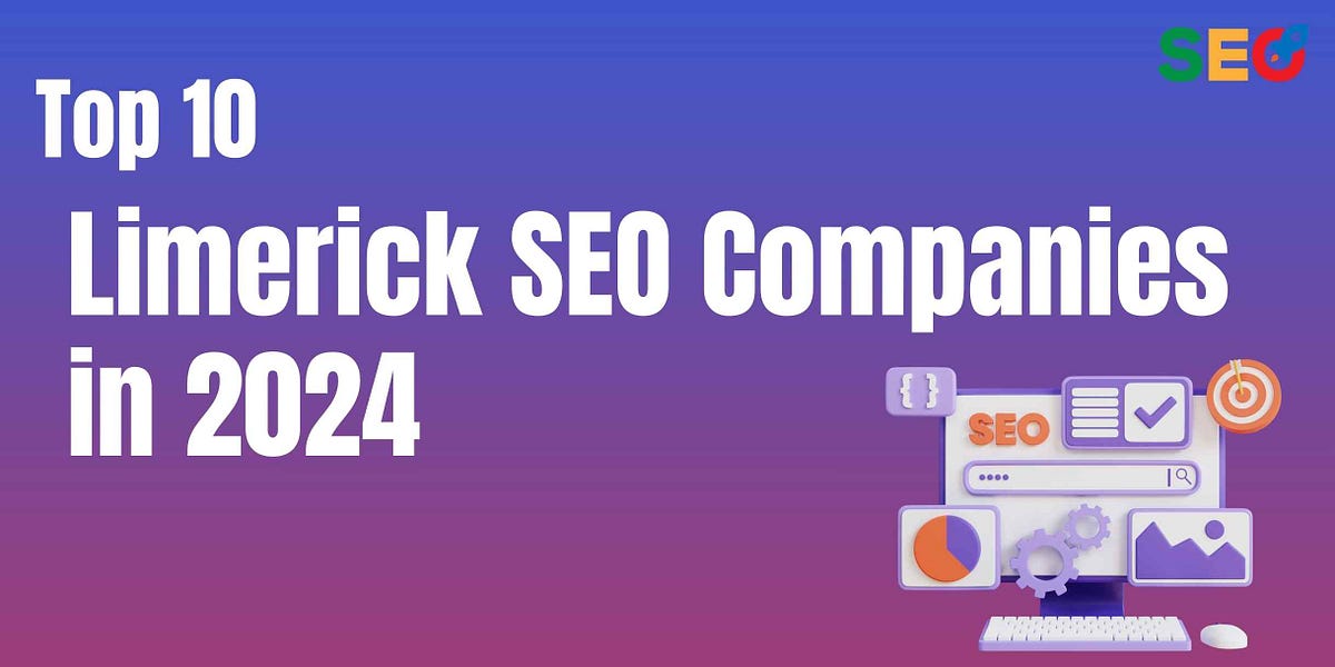 Top 10 Limerick SEO Companies in 2024 | Medium