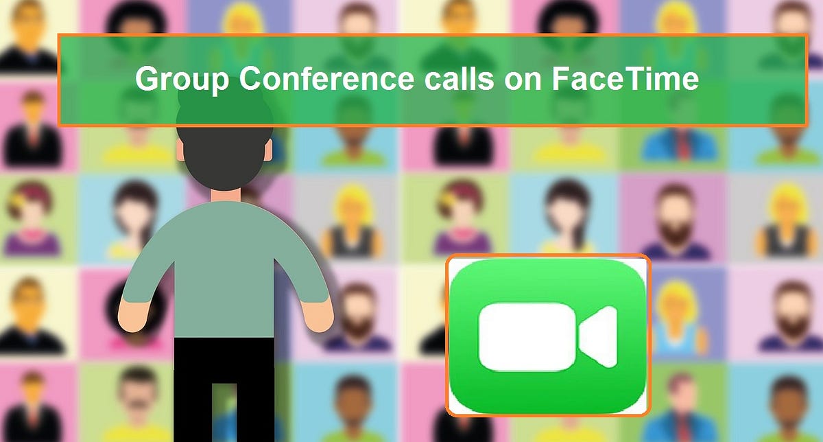 Make Group Conference Call with FaceTime | by Sskharpkar | Medium