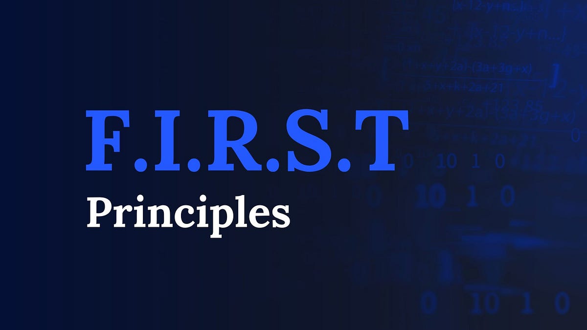 FIRST Principles The Rules For Tests | Medium