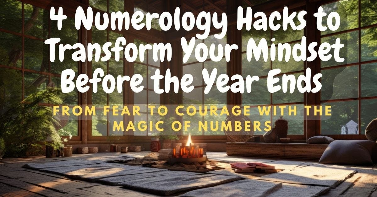 4 Numerology Practices to Transform Your Mindset Before the Year Ends ...