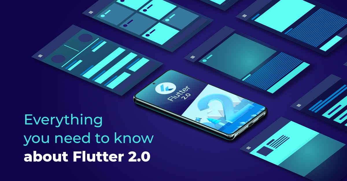 Everything You Need to Know About Flutter 2.0 | by IConflux ...