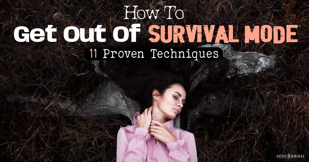 How To Get Out Of Survival Mode: 11 Practical Tips To Move From ...