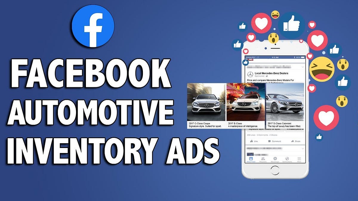 Beyond Boosting with Facebook’s Automotive Inventory Ads | by Nick C ...
