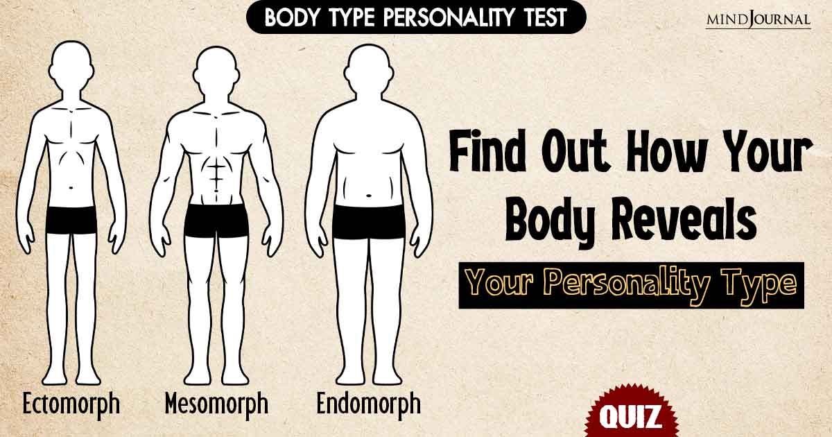 Body Type Personality Test: Find Out How Your Body Reveals Your ...