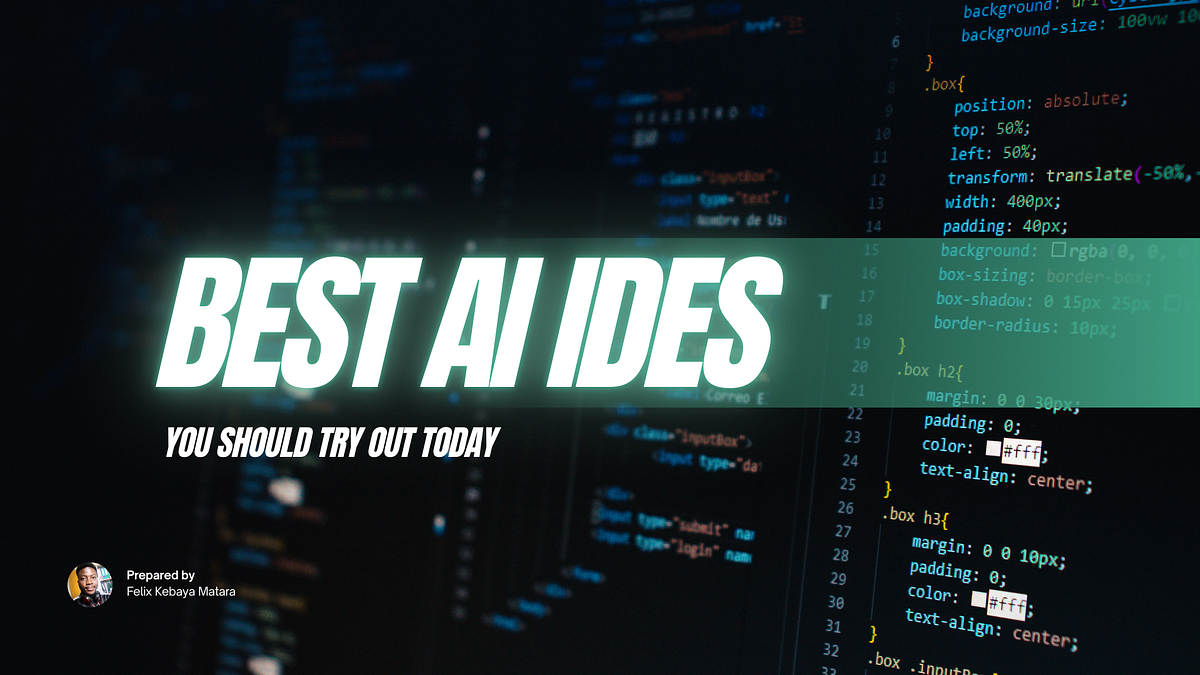 The Best AI IDEs You Should Try Out Today | by Felix Kebaya | AI For ...