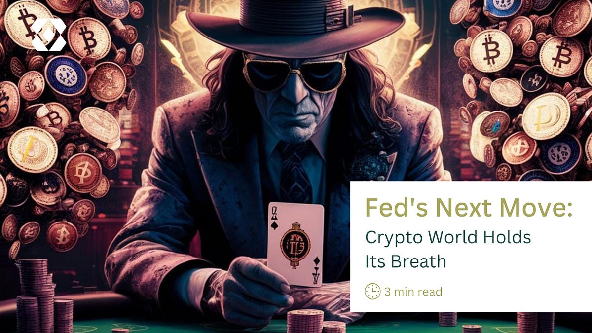 Fed’s Next Move: Crypto World Holds Its Breath | by BitGenix | Medium