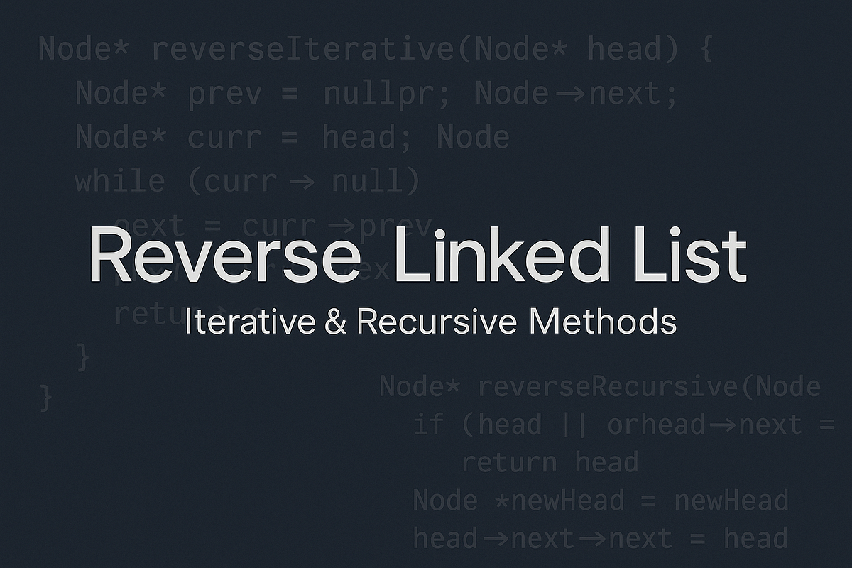 Dsa Lecture 53 Reverse A Linked List By Yogicode Coding Nexus Sep 2025 Medium
