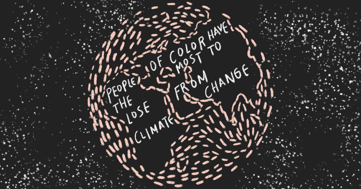 Communities of Color and Climate. Not everyone is affected equally by ...