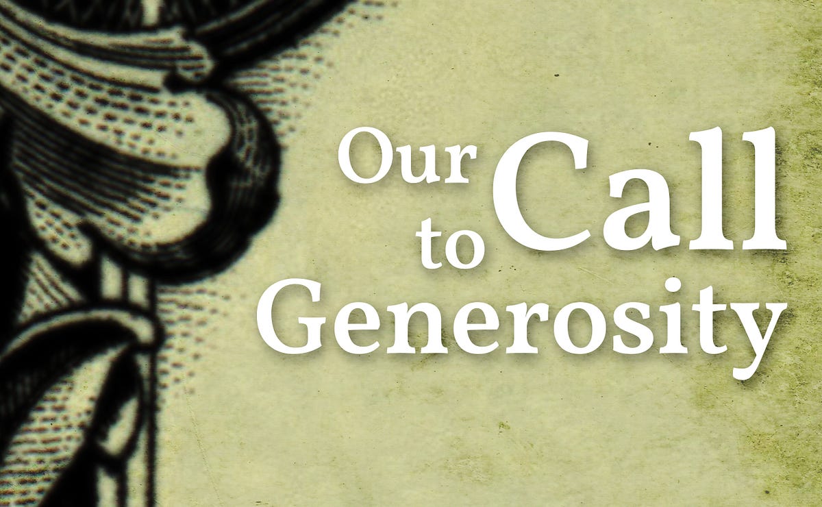 Our Call to Generosity. By Paul Alexander | by Colorado Episcopalian ...