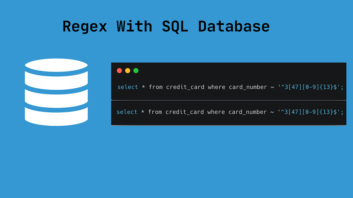 Regex With Sql Database Explained By Suraj Mishra Javarevisited Oct 2023 Medium 2807