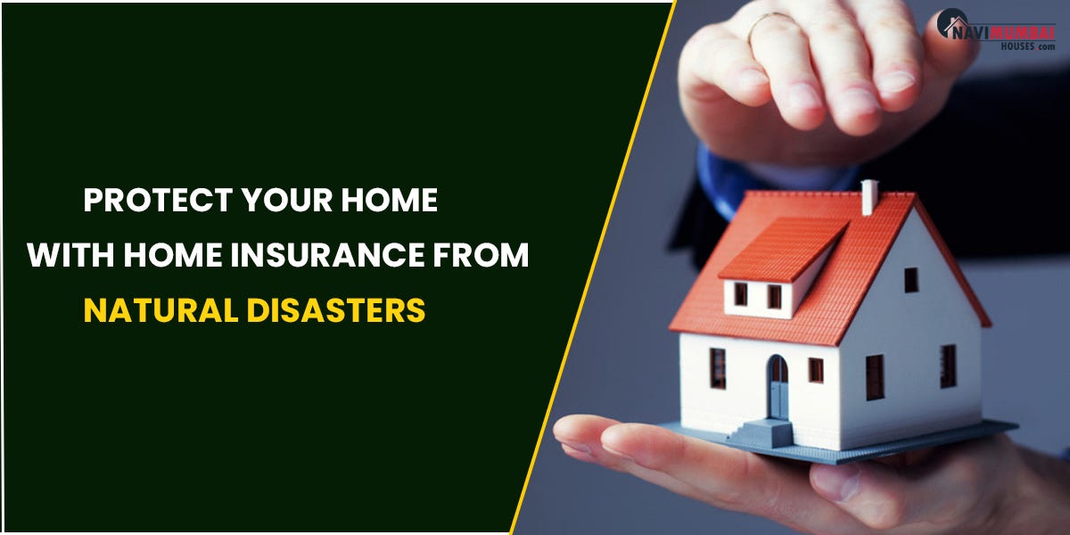 Protect Your Home With Home Insurance From Natural Disasters | by ...