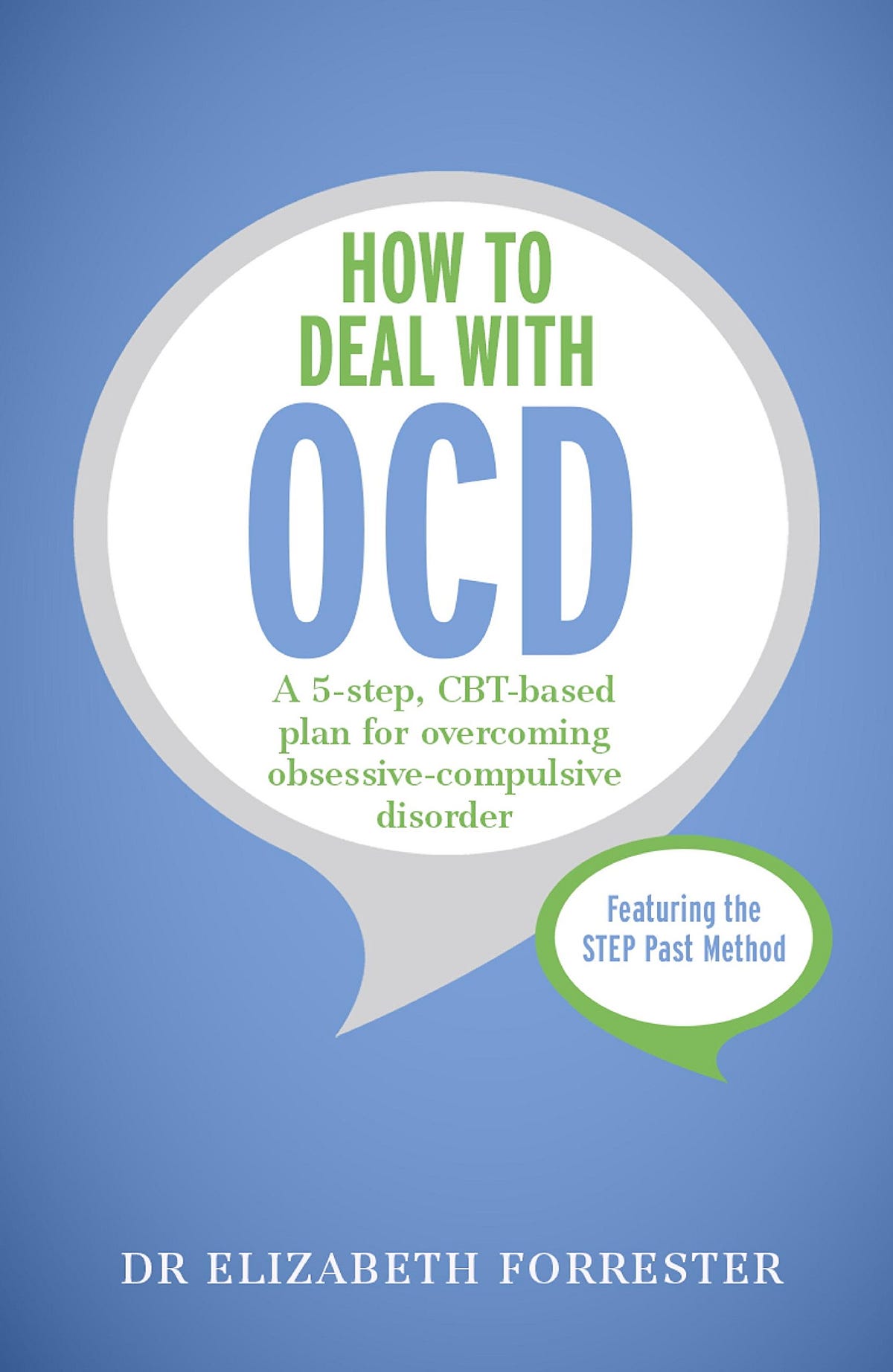 [EBOOK]-How to Deal with OCD: A 5-step, CBT-based plan for overcoming ...