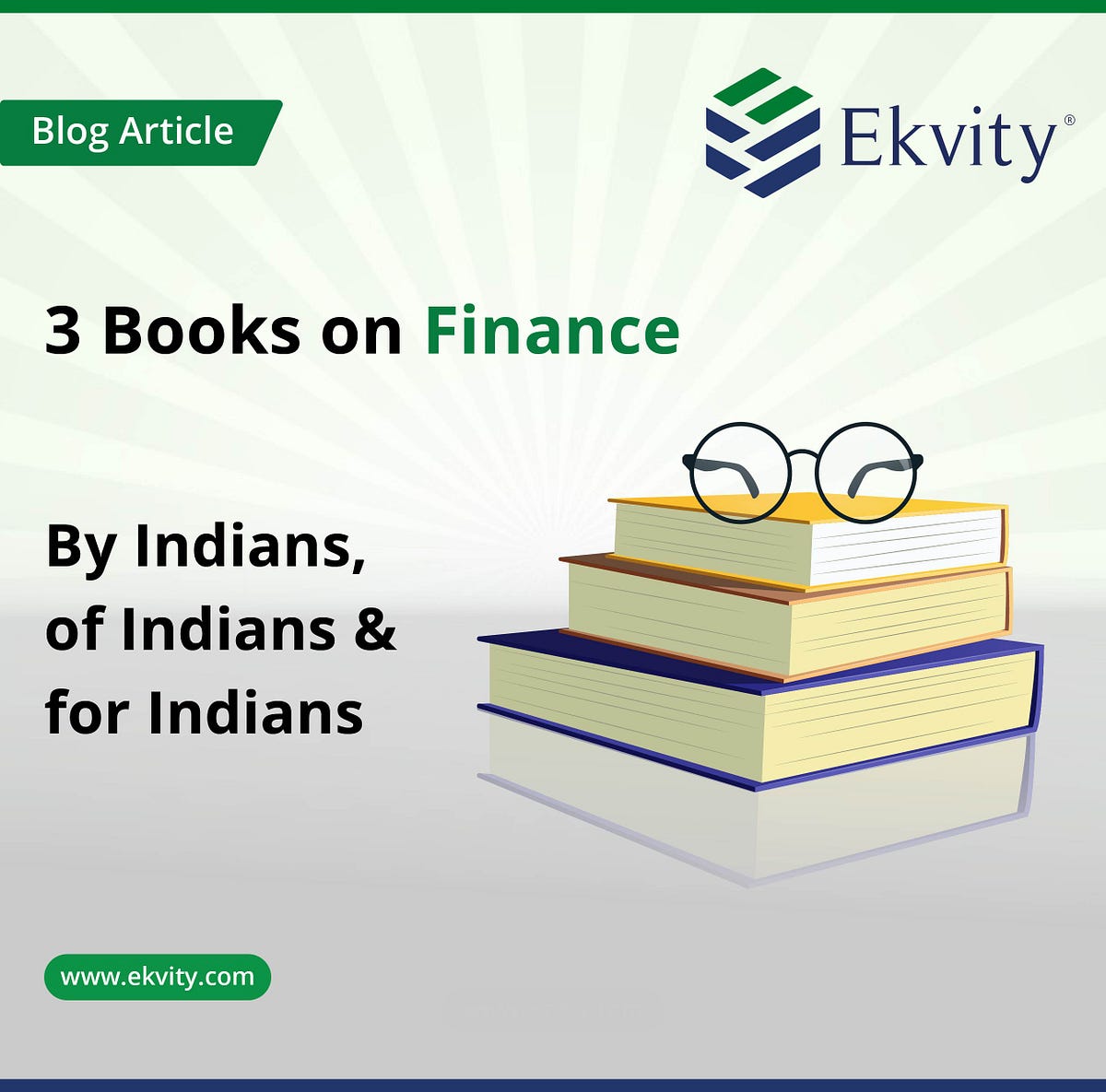 3 Books on Finance by Indians, of Indians & for Indians | by Ekvity ...