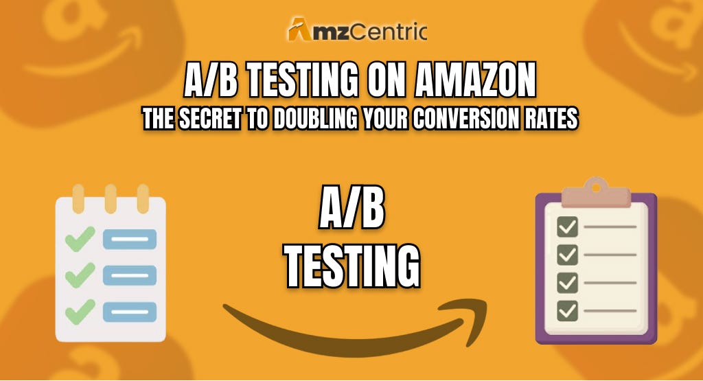 How to Boost Your Amazon Conversion Rates with A/B Testing | by ...