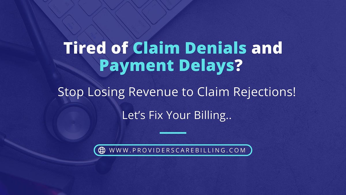 medicalWhy Your Claims Keep Getting Denied — And How to Fix It with the ...