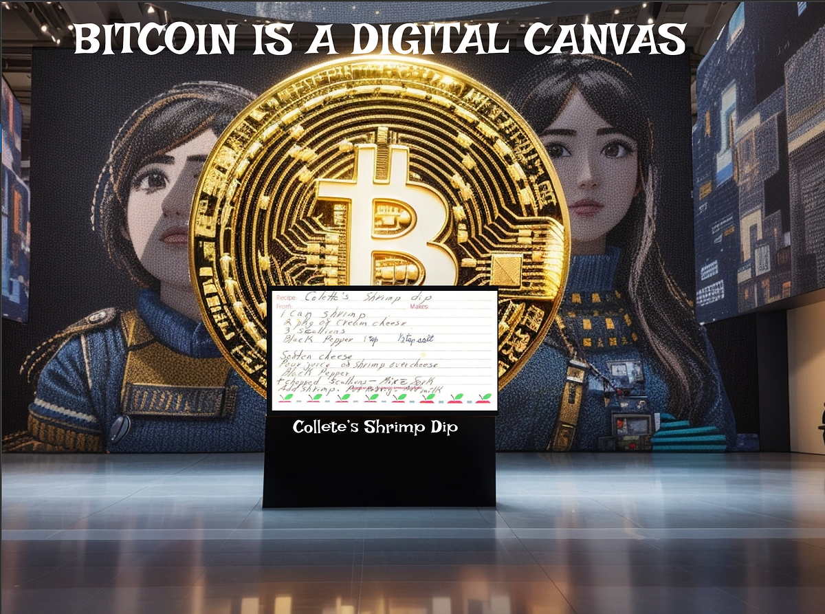 Bitcoin Is a Digital Canvas. Colette’s shrimp dip, dogs and… | by Old School Crypto | Medium